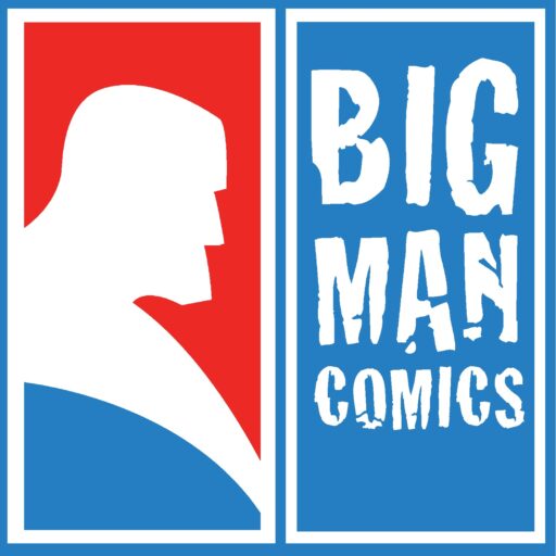 BIG MAN COMICS: Breathtaking stories that will thrill & inspire you!